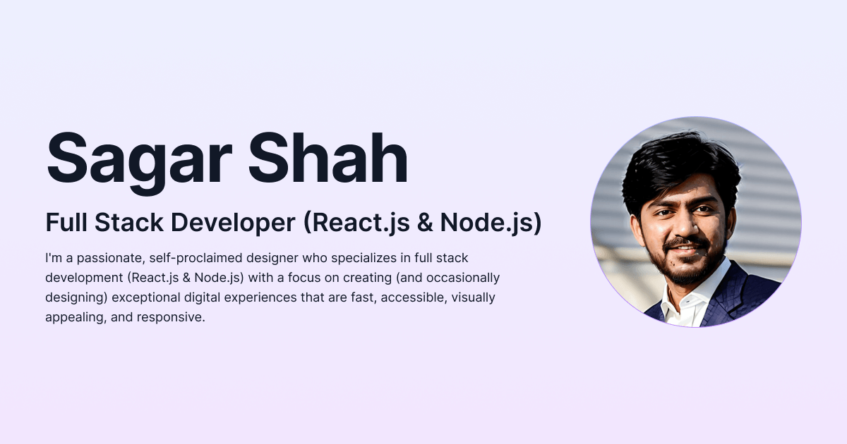 Sagar Shah | Full Stack Developer From Ahmedabad, India.